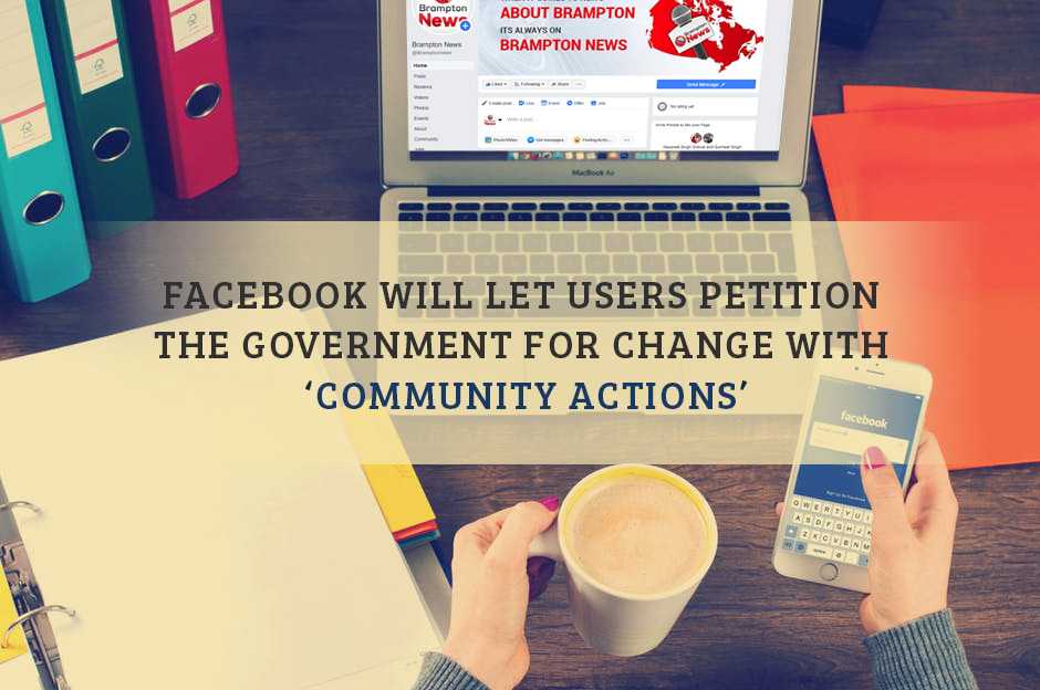 Facebook is launching a petitions feature | Brampton-news